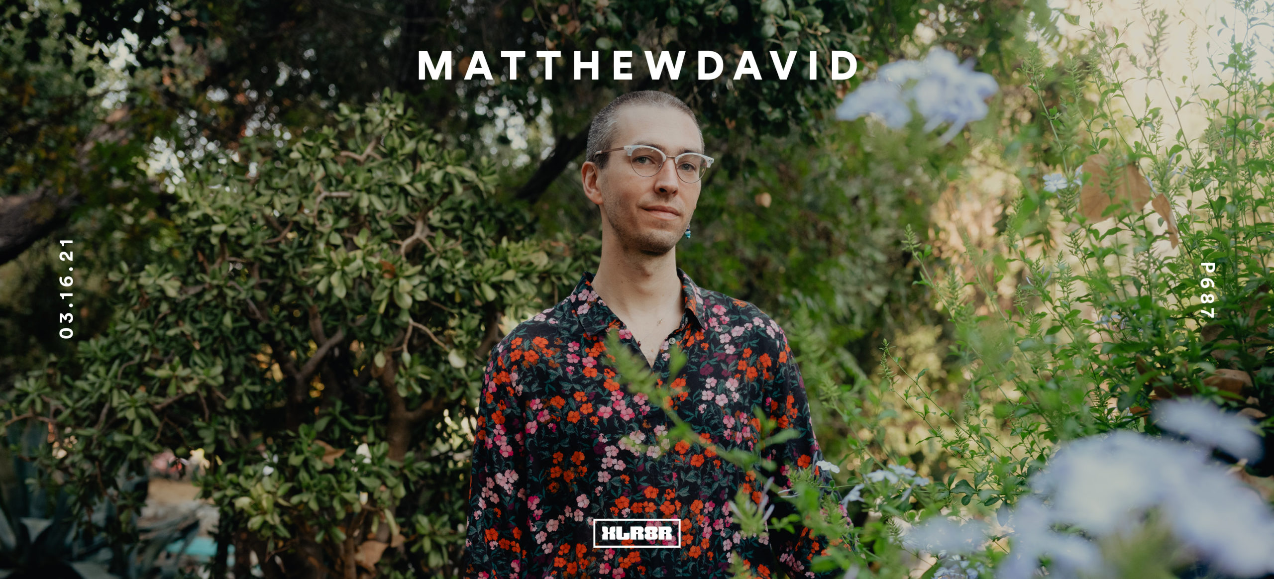 Podcast 687: Matthewdavid - XLR8R